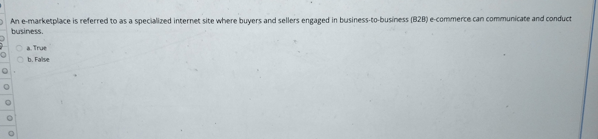 Solved An e-marketplace is referred to as a specialized | Chegg.com