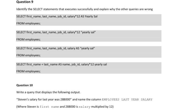 Solved Question 9 Identify the SELECT statements that | Chegg.com