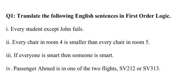 Solved Q1: Translate the following English sentences in | Chegg.com