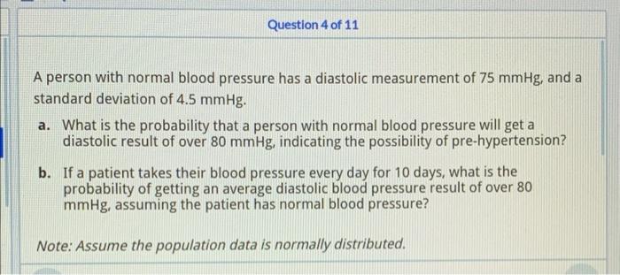 Solved A person with normal blood pressure has a diastolic | Chegg.com