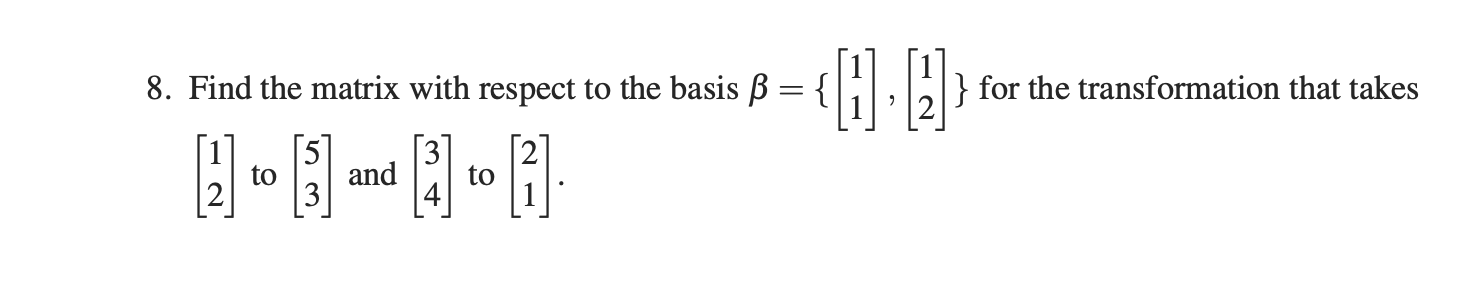 Find the matrix with respect to the basis | Chegg.com