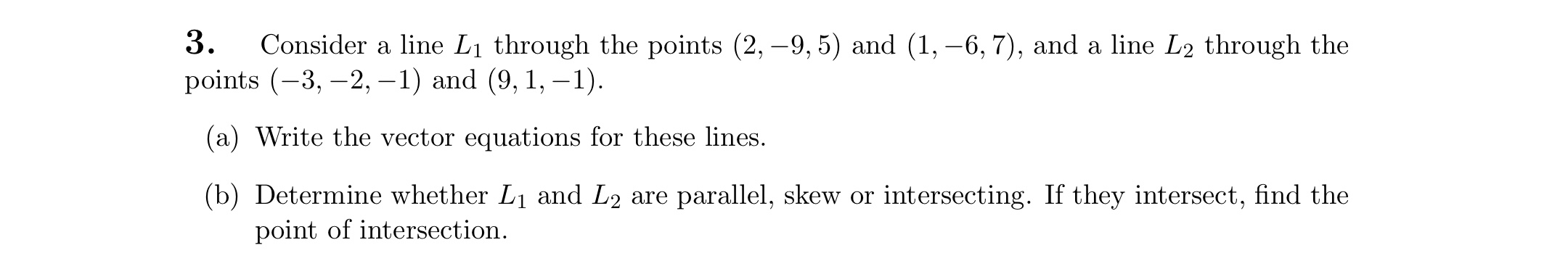 Solved Consider a line L1 ﻿through the points (2,-9,5) ﻿and | Chegg.com