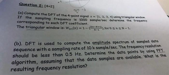 Solved (a) Compute the DFT of the 4-point signal x=[1,2,3,4] | Chegg.com