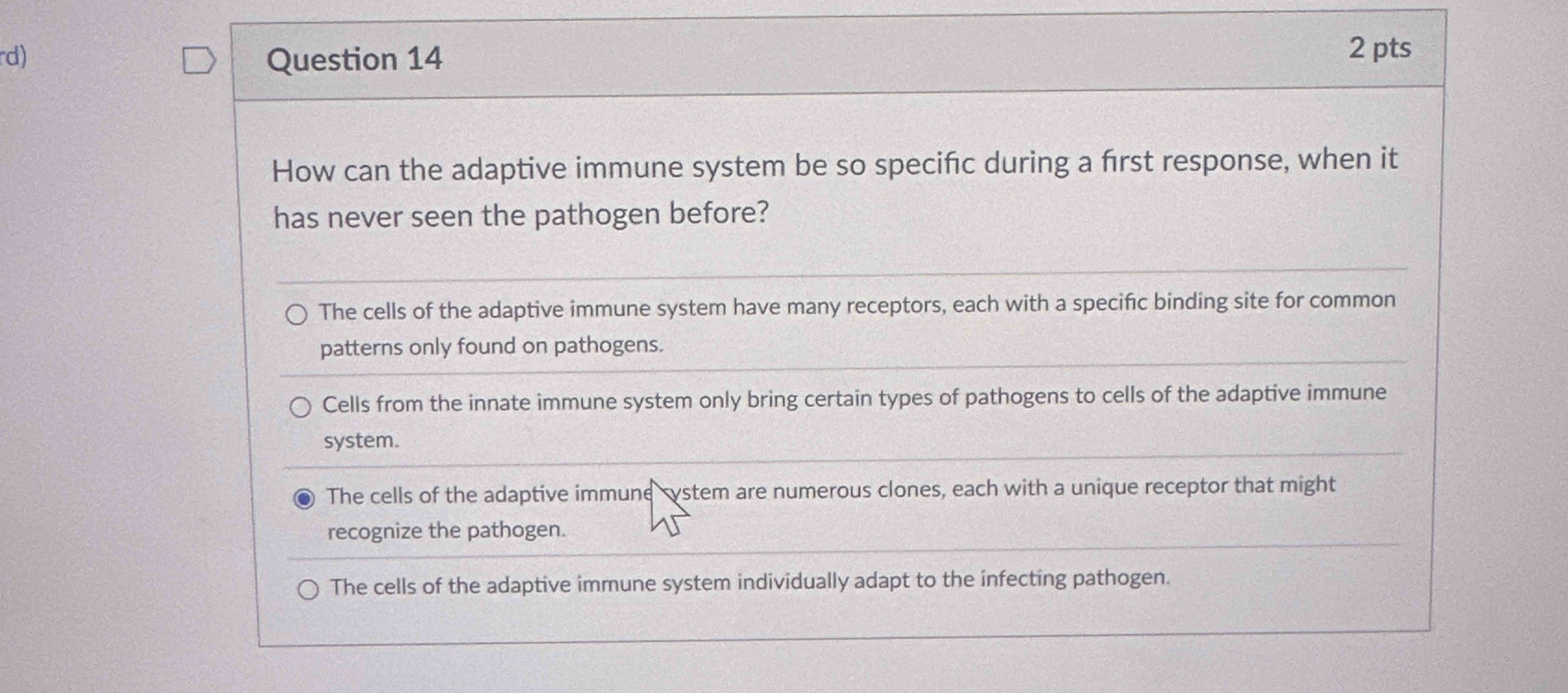 Solved How can the adaptive immune system be so specific | Chegg.com