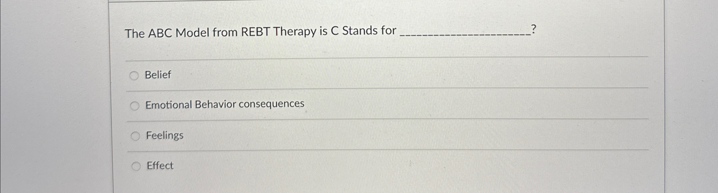 Solved The ABC Model from REBT Therapy is C Stands | Chegg.com