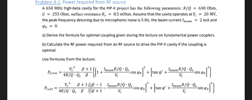 Solved Problem 4-1: Power required from RF sourceA 650 ﻿MHz | Chegg.com