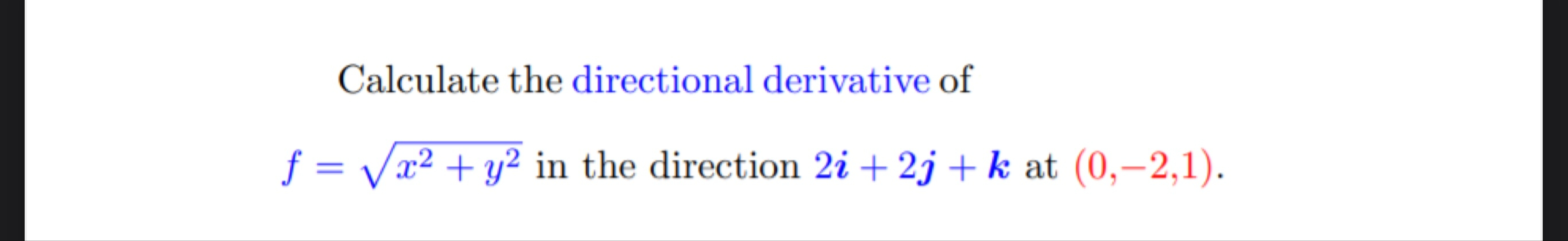 calculate the directional derivative of f = ﻿square | Chegg.com