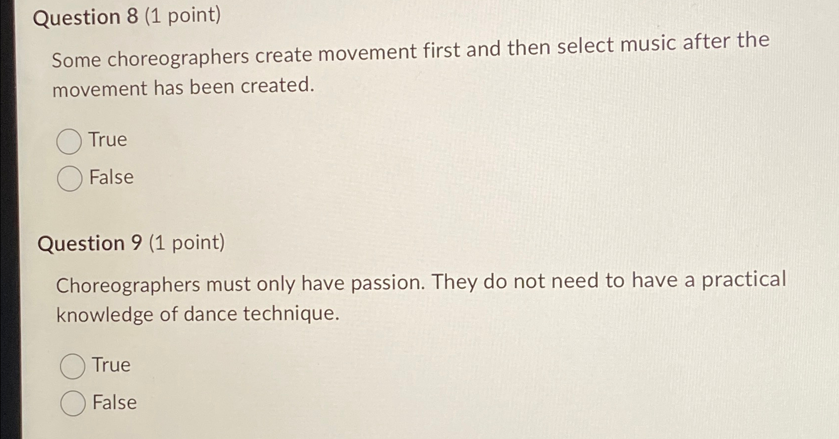 Solved Question 8 (1 ﻿point)Some choreographers create | Chegg.com