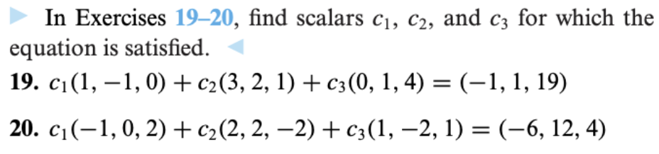 Solved In Exercises 19-20, ﻿find scalars c1,c2, ﻿and c3 ﻿for | Chegg.com