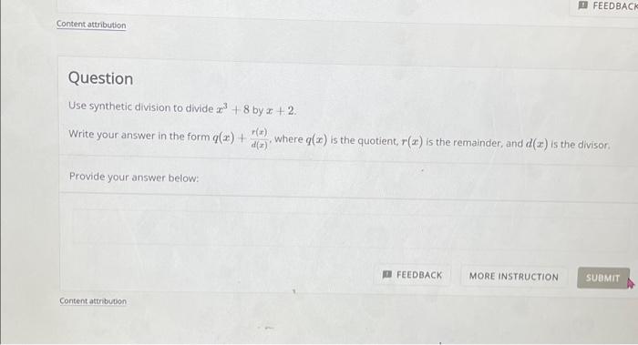 Solved Content attribution Question Use synthetic division | Chegg.com