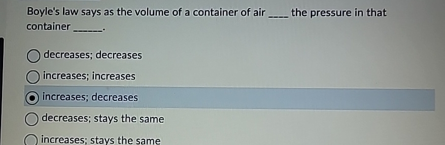 Solved Boyle's law says as the volume of a container of air | Chegg.com