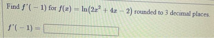 Solved Find the derivative of the function. f(x) = 4x ln(2) | Chegg.com
