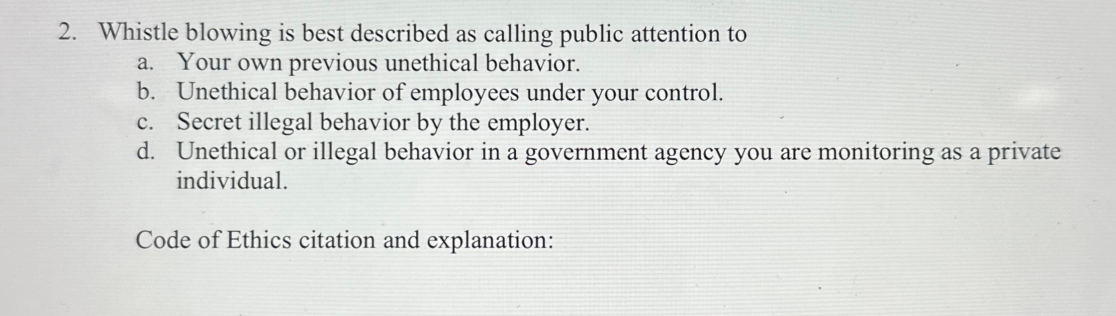 Solved Whistle blowing is best described as calling public | Chegg.com
