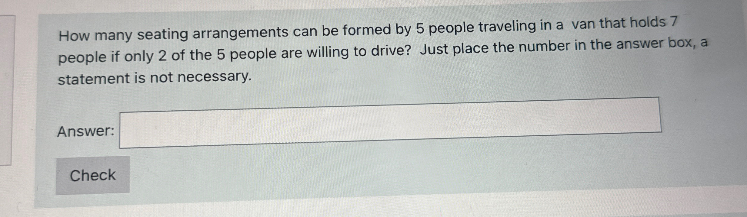 Solved How many seating arrangements can be formed by 5 | Chegg.com