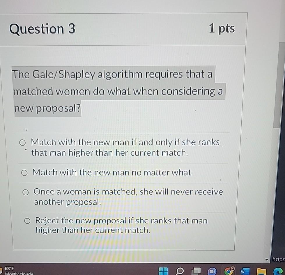 Solved The Gale/Shapley algorithm requires that a matched | Chegg.com