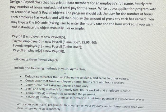 Solved Design a Payroll class that has private data members | Chegg.com
