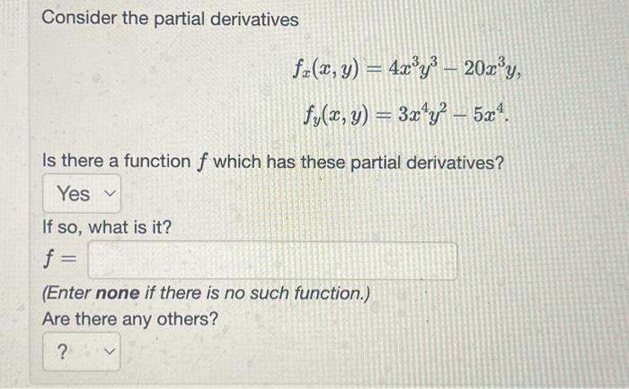 Solved Consider the partial derivatives | Chegg.com