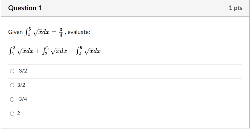 Solved Question 1Given ∫25x2dx=34, | Chegg.com