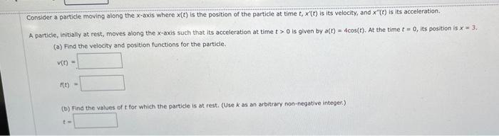 Solved Consider a particle moving along the x-axis where | Chegg.com