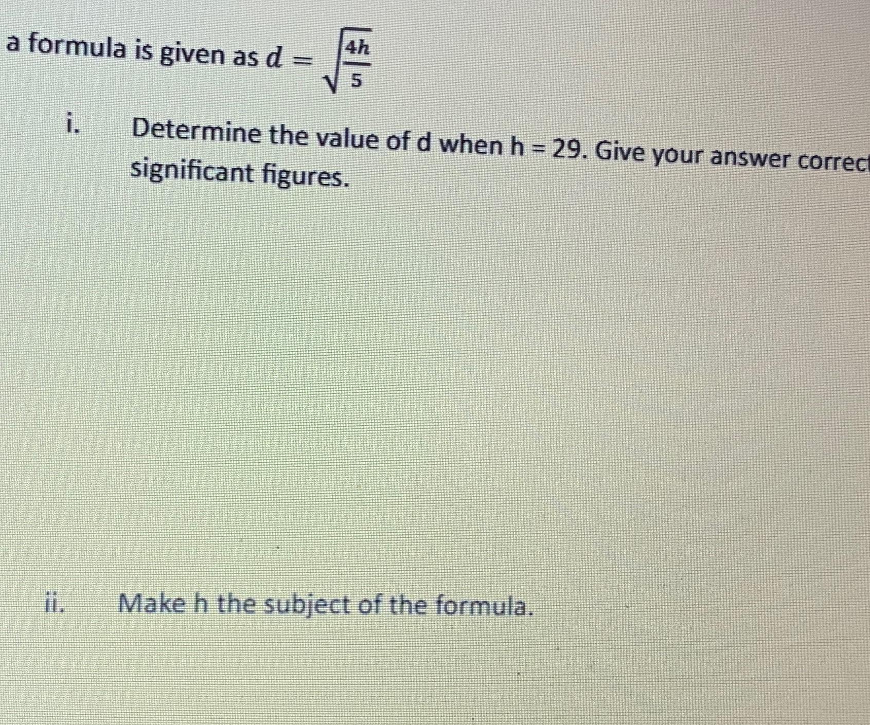 Solved a formula is given as d=4h52i. ﻿Determine the value | Chegg.com