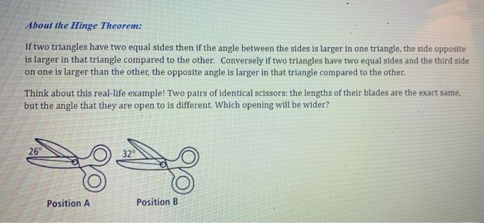 Solved About the Hinge Theorem: If two triangles have two | Chegg.com