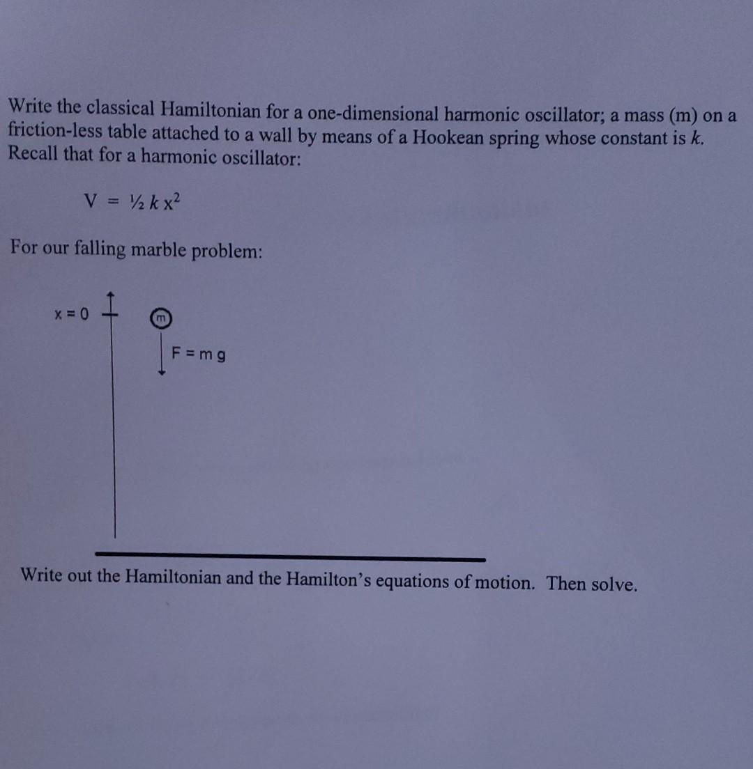 Solved Write the classical Hamiltonian for a one-dimensional | Chegg.com