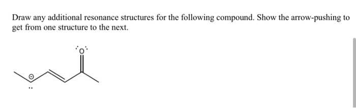 Solved Draw any additional resonance structures for the | Chegg.com