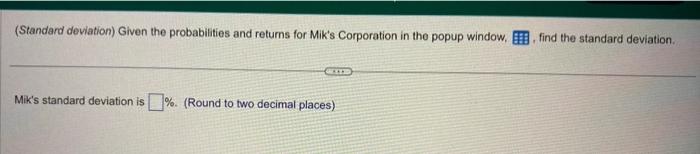 Solved (Standard deviation) Given the probabilities and | Chegg.com