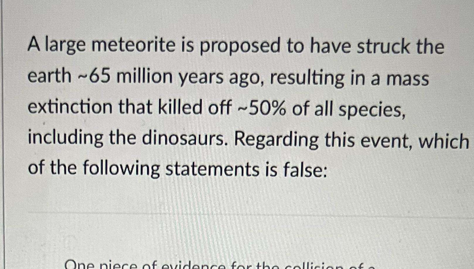 Solved A large meteorite is proposed to have struck the | Chegg.com