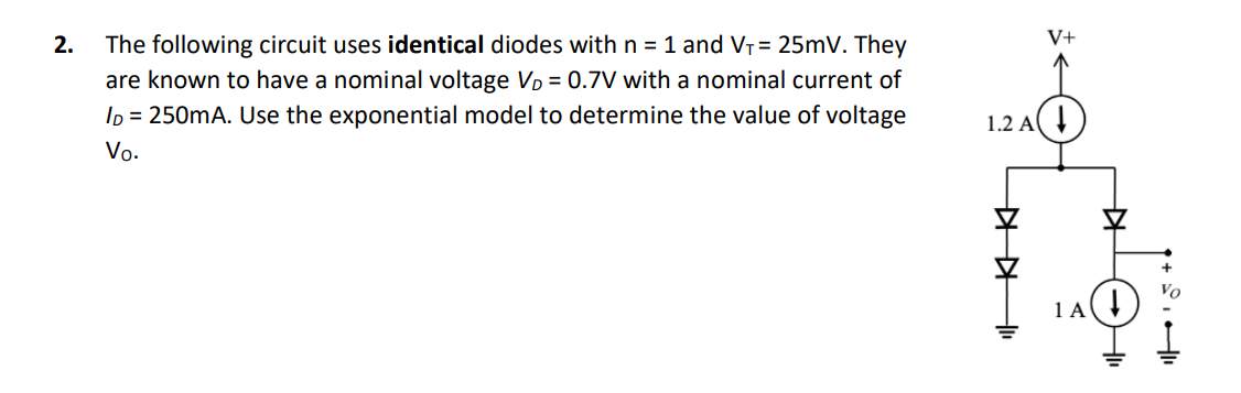 Solved The following circuit uses identical diodes with n=1 | Chegg.com