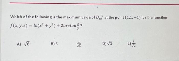 Solved Which of the following is the maximum value of Duf at | Chegg.com