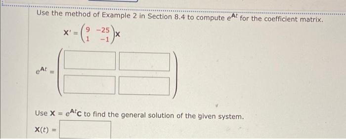 Solved Use the method of Example 2 in Section 8.4 to compute | Chegg.com