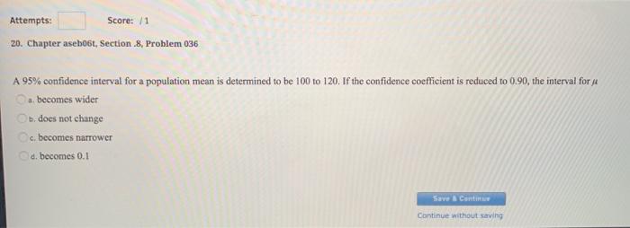 Solved Attempts: Score: 1 20. Chapter aseb06, Section 8, | Chegg.com Solved Attempts: Score: 1 20. Chapter aseb06, Section 8, | Chegg.com