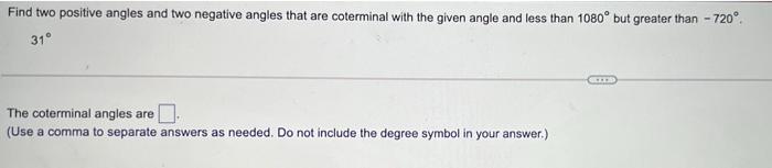 Solved Find two positive angles and two negative angles that | Chegg.com