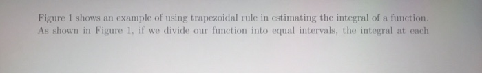 Solved Figure 1 shows an example of using trapezoidal rule | Chegg.com