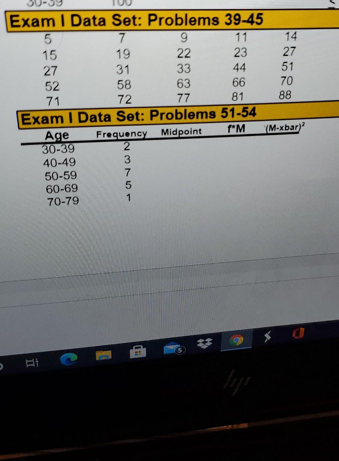 Solved 63 Exam I Data Set: Problems 39-45 5 7 9 11. 14 15 19 | Chegg.com