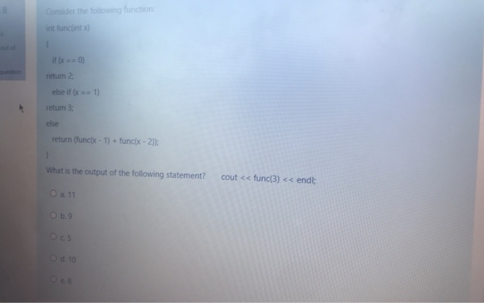 Solved Consider the following function int func(int if (x == | Chegg.com