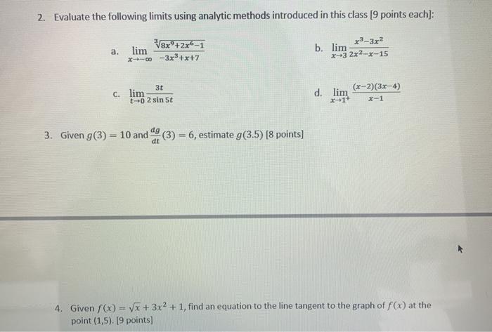 Solved 2. Evaluate the following limits using analytic | Chegg.com
