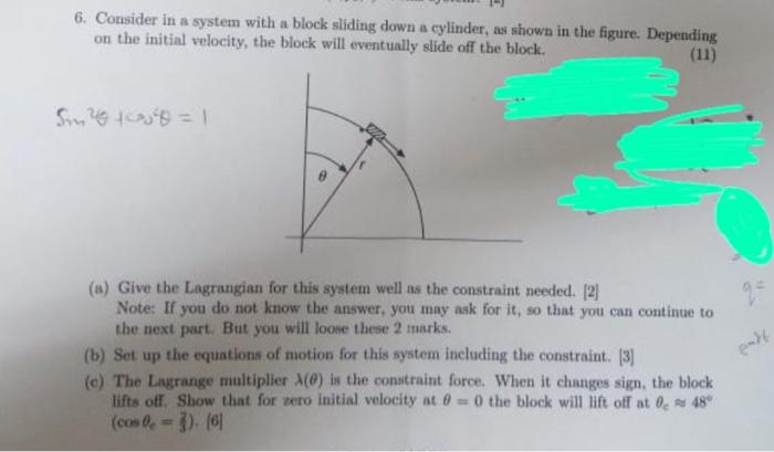 Solved 6. Consider in a system with a block sliding down a | Chegg.com