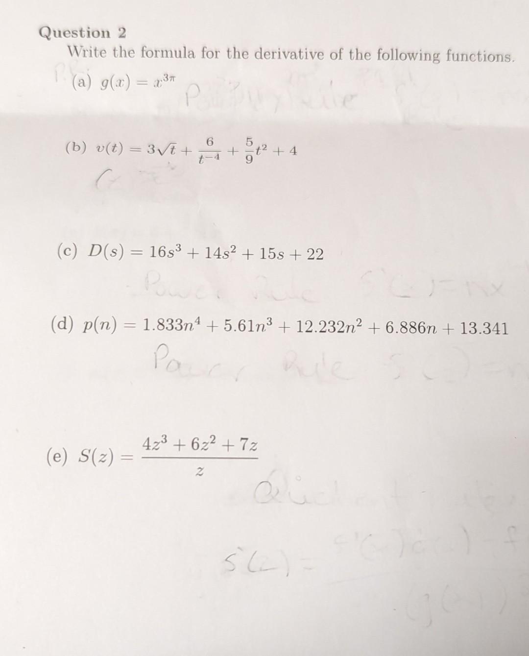 Solved Question 2 Write the formula for the derivative of | Chegg.com