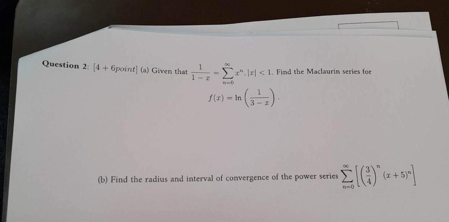 Solved [4+6 point ] (a) Given that 1−x1=∑n=0∞xn,∣x∣