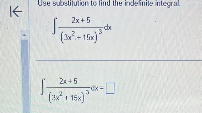 Solved Use substitution to find the indefinite integral. | Chegg.com