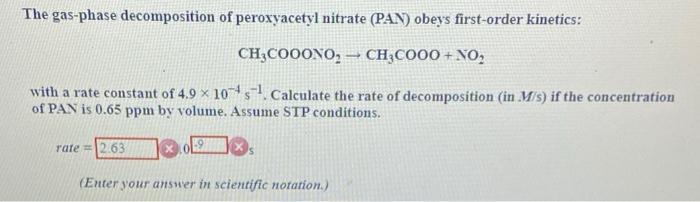 Solved The gas-phase decomposition of peroxyacetyl nitrate | Chegg.com