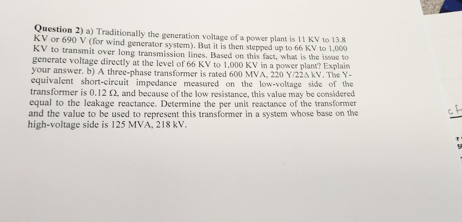 Solved Question 2) a) Traditionally the generation voltage | Chegg.com