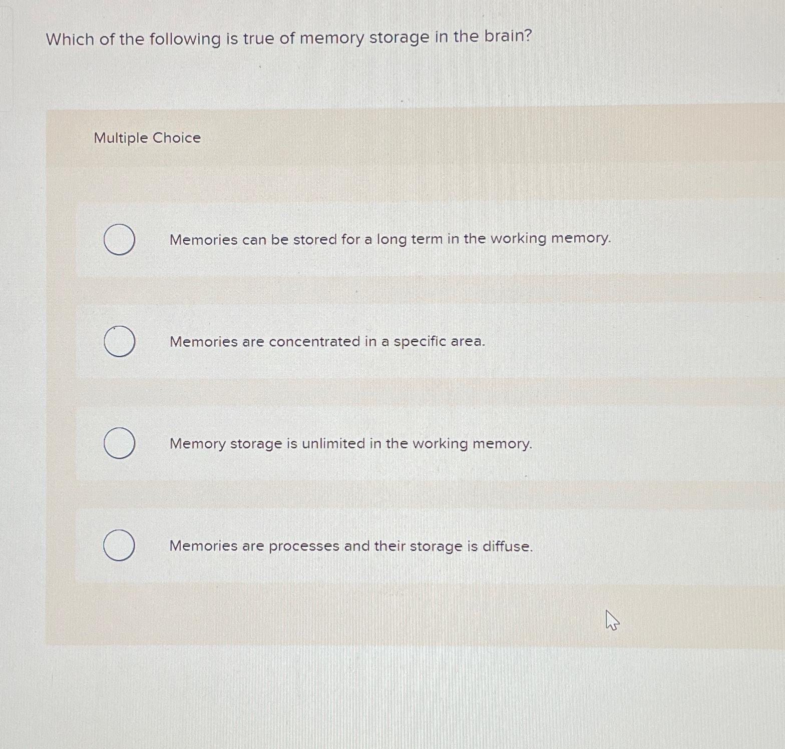 Solved Which of the following is true of memory storage in | Chegg.com