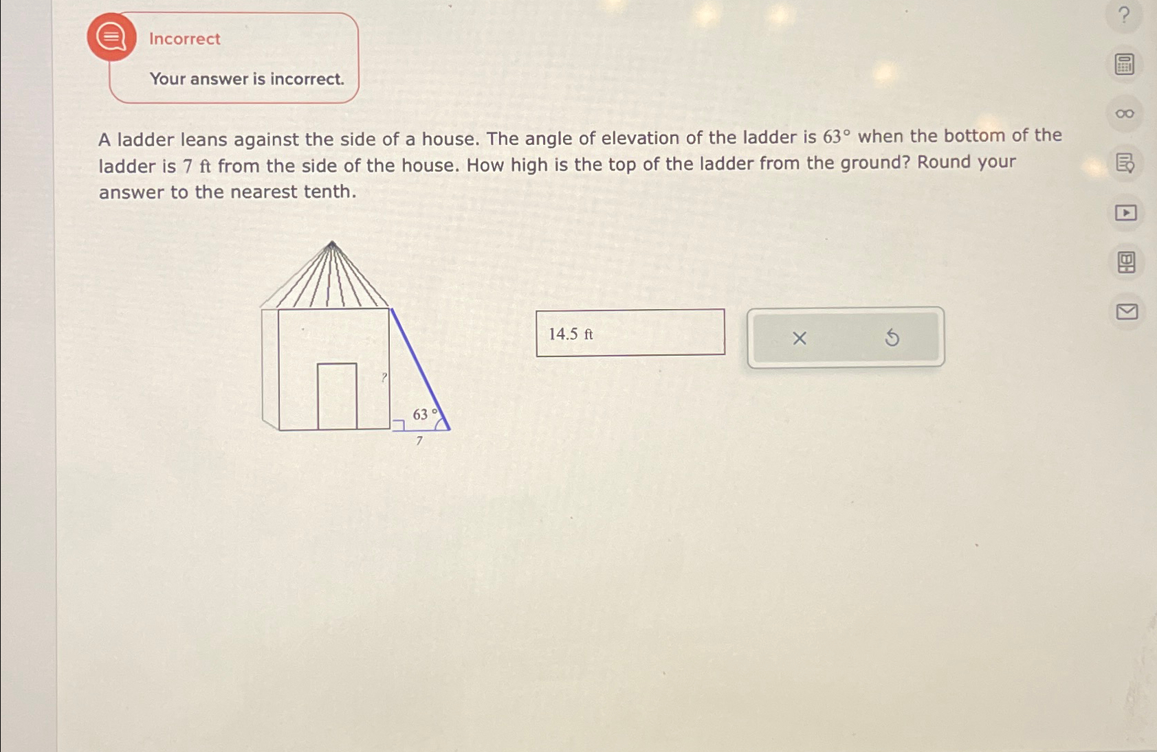 Solved IncorrectYour answer is incorrect.A ladder leans | Chegg.com