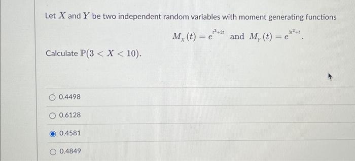 Solved Let X and Y be two independent random variables with | Chegg.com