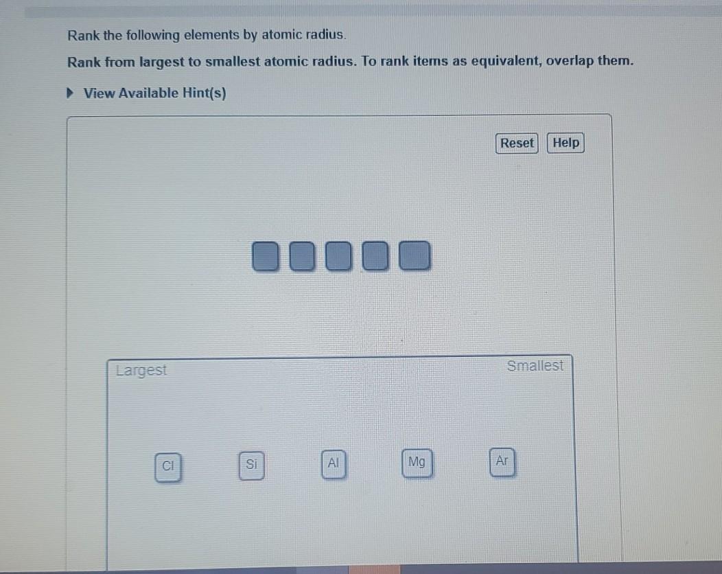 Solved Rank the following elements by atomic radius. Rank | Chegg.com