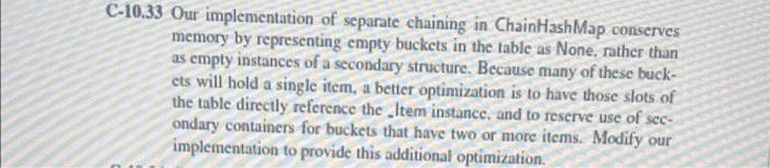 Solved -10.33 Our implementation of separate chaining in | Chegg.com