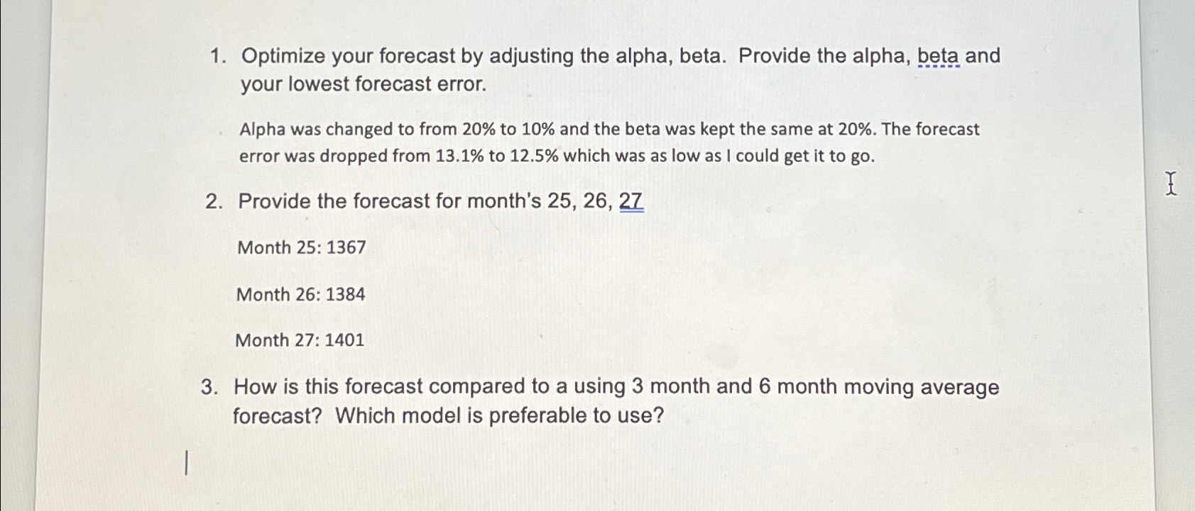 Solved Optimize your forecast by adjusting the alpha, beta. | Chegg.com